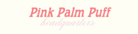 PPP HQ – Pink Palm Puff